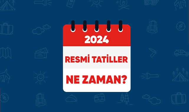 2024 yılı resmi tatil günleri belli oldu! - Yaşam - Karaman Haberleri ... 2024 yılı resmi tatil günleri belli oldu! - Yaşam - Karaman Haberleri ...